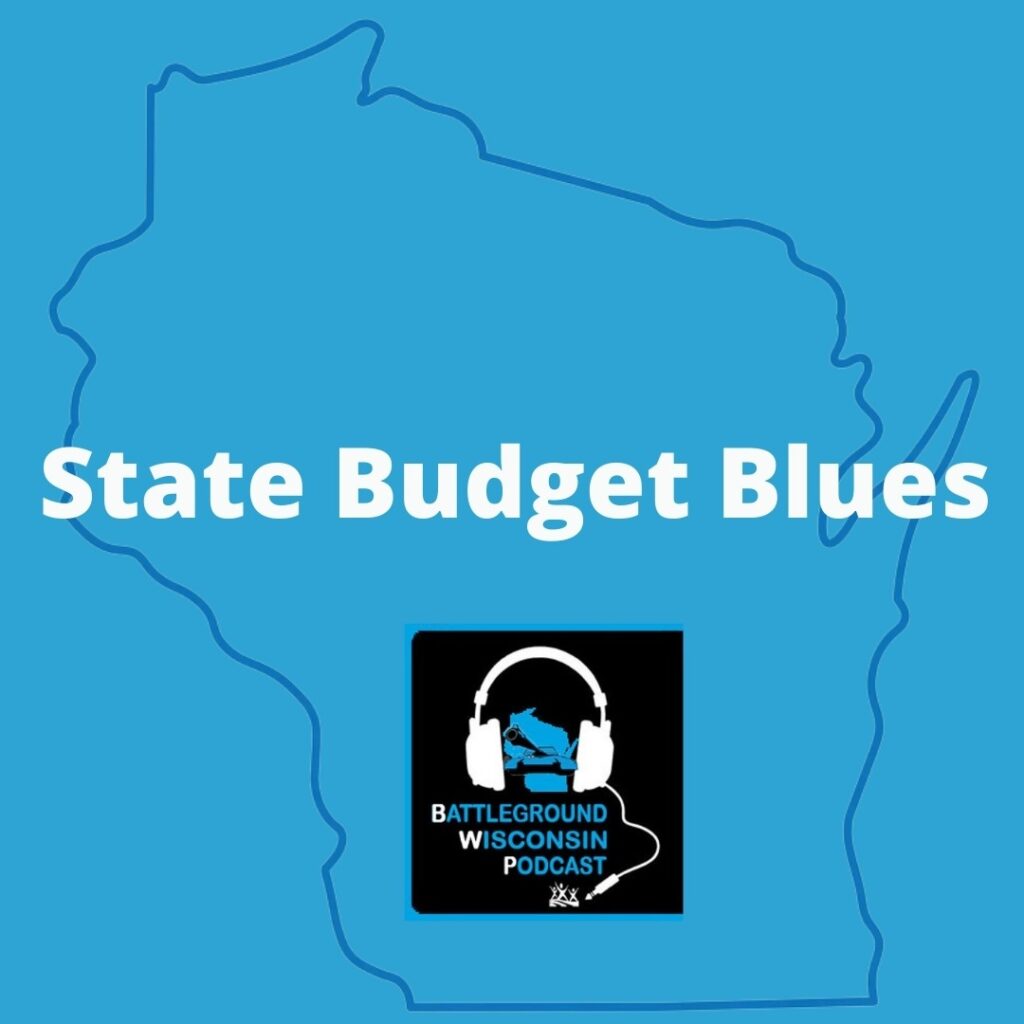 "State Budget Blues" Battleground Wisconsin Podcast - Citizen Action ...